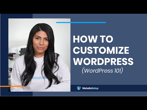 WordPress 101: Beginner's Guide to Customizing WordPress
