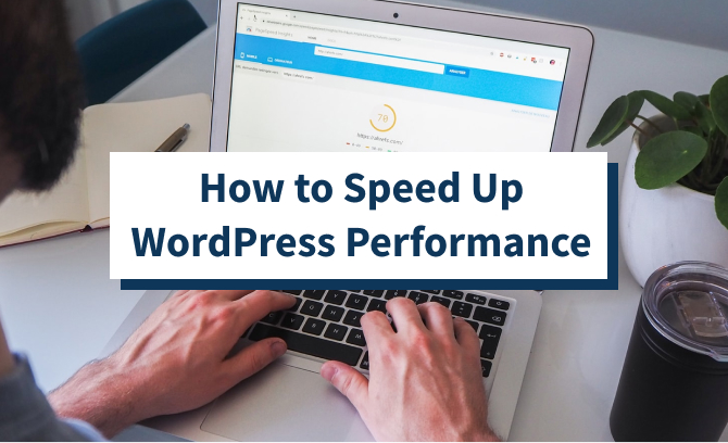 17 Tricks to Speed up WordPress Performance (2022) | websitesetup.org